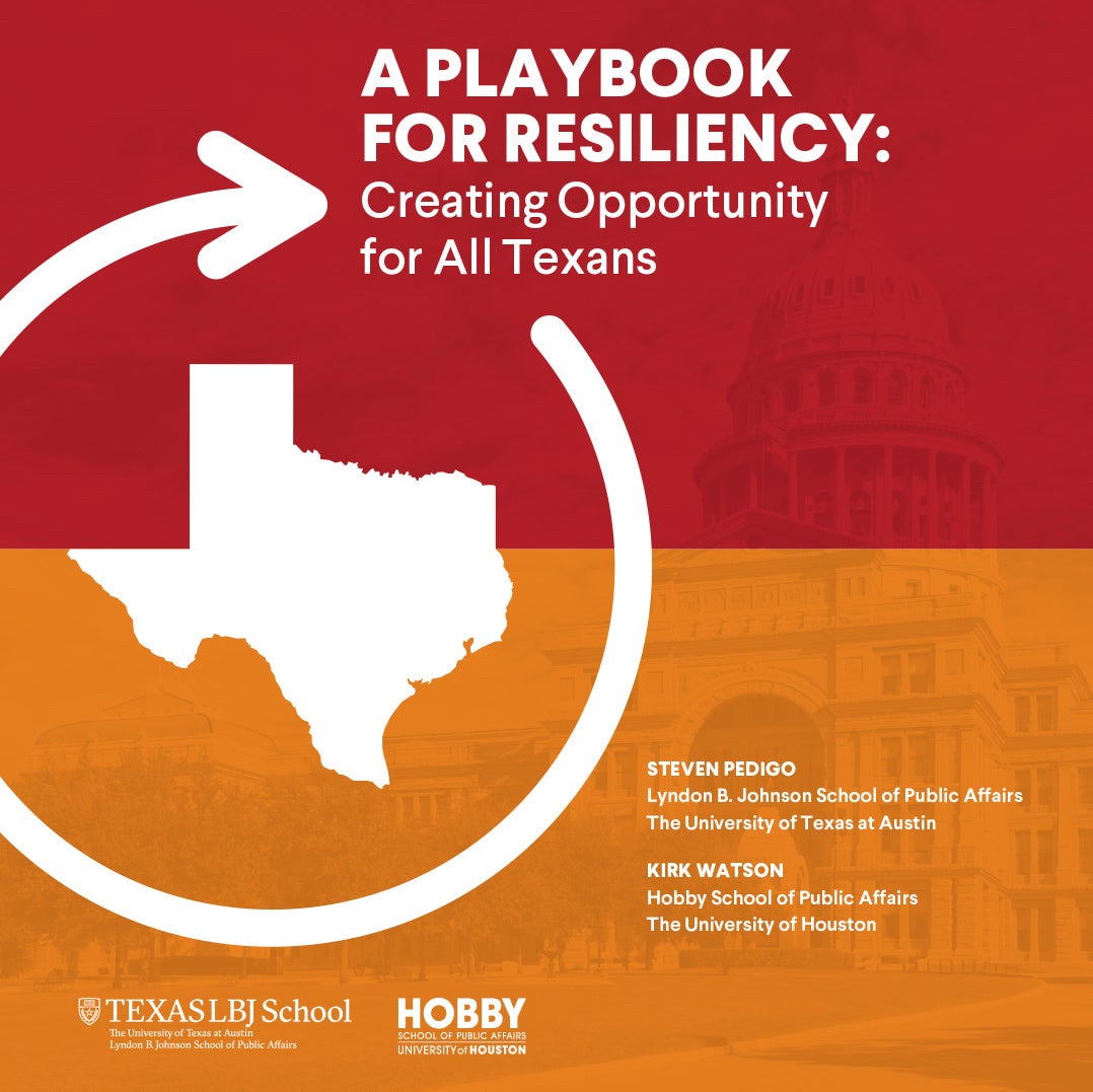 Texas Policy Experts Offer Playbook for Post-Pandemic Recovery - UT ...